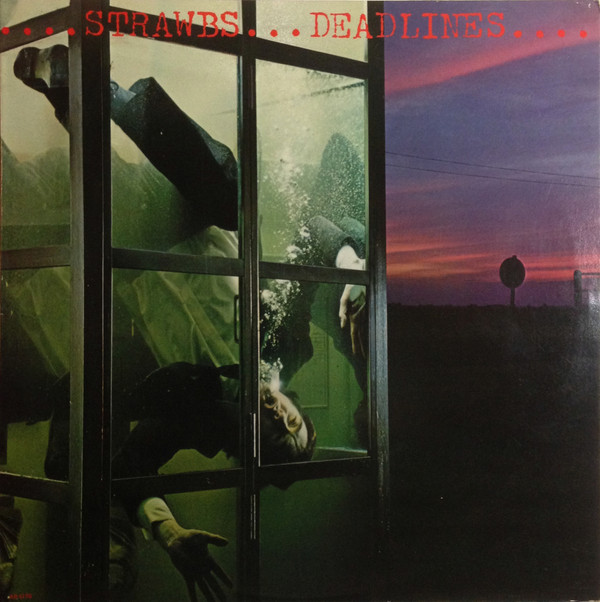 Strawbs – Deadlines (LP, Album) – akerrecords.nl