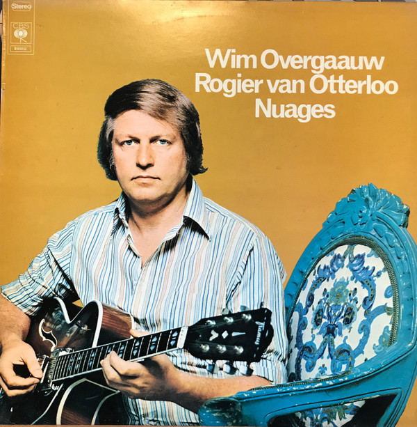Wim Overgaauw, Rogier Van Otterloo – Nuages (LP, Album) – akerrecords.nl