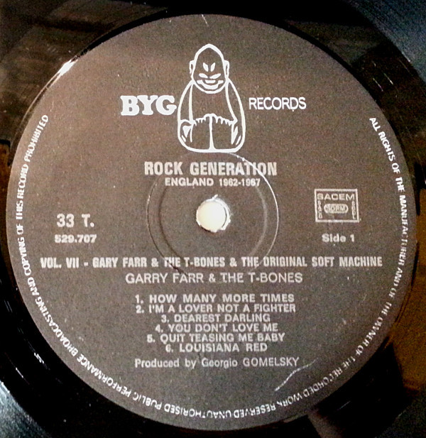 Gary Farr (2) & The T-Bones (2) + Soft Machine – Rock Generation Volume 7 – Gary Farr & The T ...