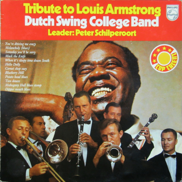 The Dutch Swing College Band – Tribute To Louis Armstrong (LP, Album ...