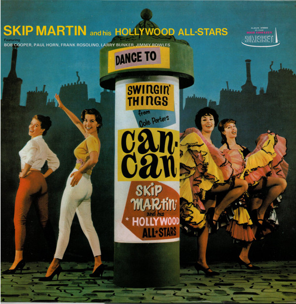Skip Martin And His The Hollywood All-Stars – Dance To Swingin’ Things ...