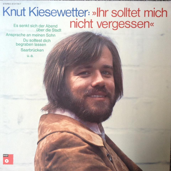 Knut Kiesewetter – Ihr Solltet Mich Nicht Vergessen (LP, Album ...