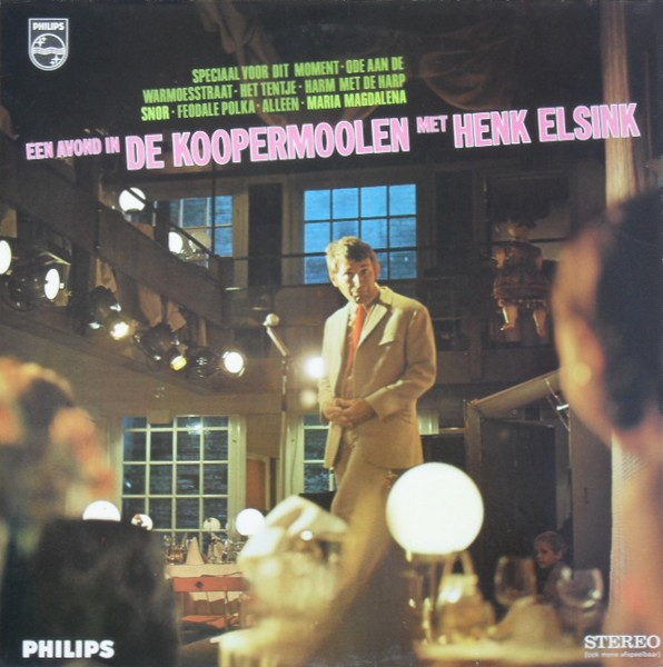 Henk Elsink – Een Avond In De Koopermoolen Met (LP) – akerrecords.nl
