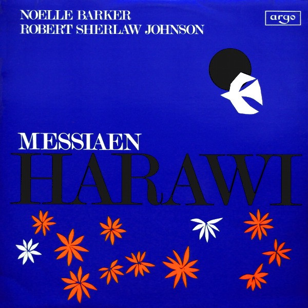 Noelle Barker, Robert Sherlaw Johnson – Olivier Messiaen – Harawi (LP ...