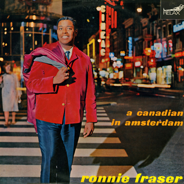 Ronnie Fraser – A Canadian In Amsterdam (LP, Album) – akerrecords.nl