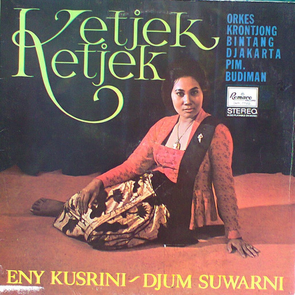 Enny Kusrini, Djum Suwarni – Ketjek Ketjek (LP, Album) – akerrecords.nl
