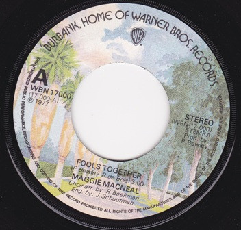 Maggie MacNeal – Fools Together (7″, Single) – akerrecords.nl