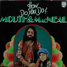 Mouth & MacNeal – ‎How Do You Do? (LP, Album) – akerrecords.nl