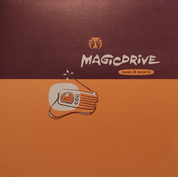 Magicdrive – Bang 2 Rights (7″) – akerrecords.nl
