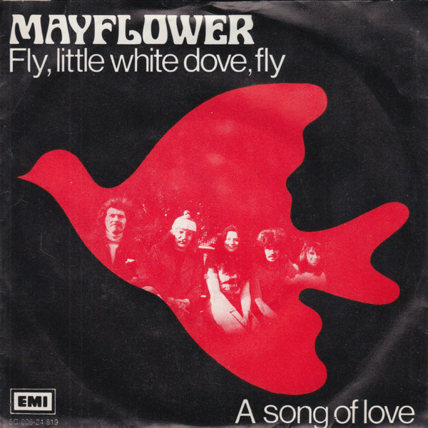 Mayflower – Fly, Little White Dove, Fly (7″, Single) – akerrecords.nl