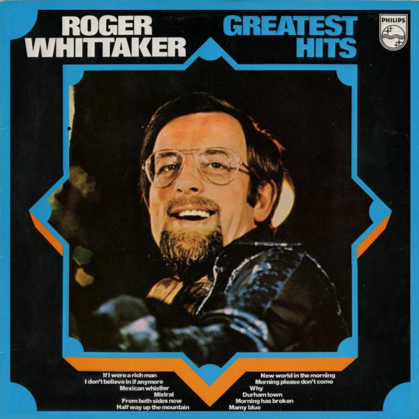 Roger Whittaker – Greatest Hits (LP, Comp) – akerrecords.nl