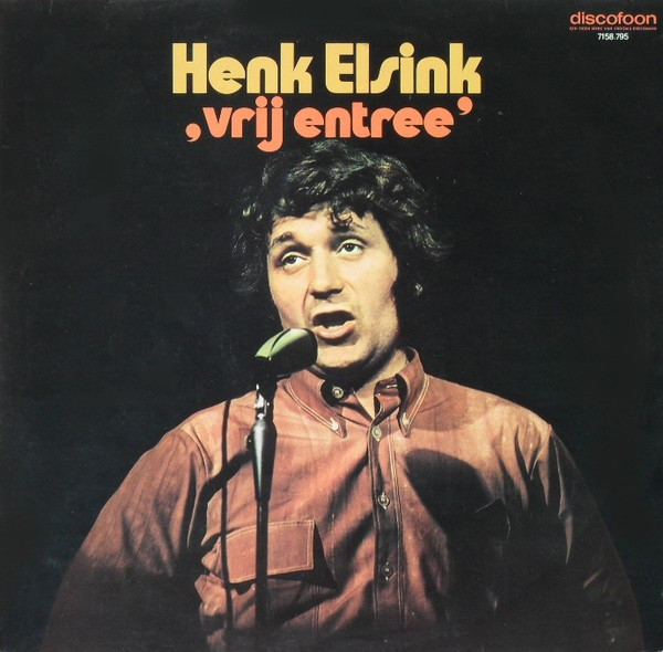Henk Elsink – Henk Elsink Zingt (Vrij Entree) (LP, Comp) – akerrecords.nl