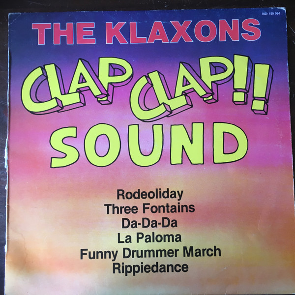 The Klaxons – Clap Clap!! Sound (LP, Album) – akerrecords.nl