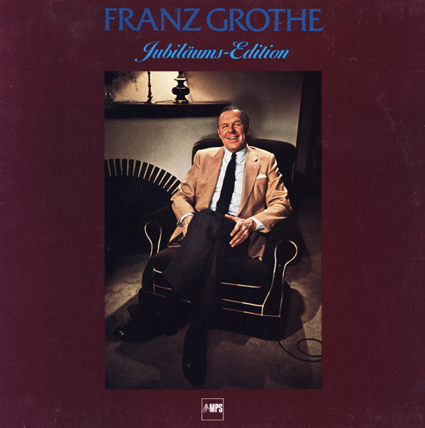 Franz Grothe – Jubiläums-Edition (LP, Album) – akerrecords.nl