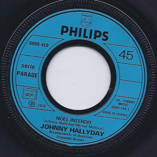 Johnny Hallyday – Noël Interdit / Fou D’amour (7″, Single, RE) – akerrecords.nl