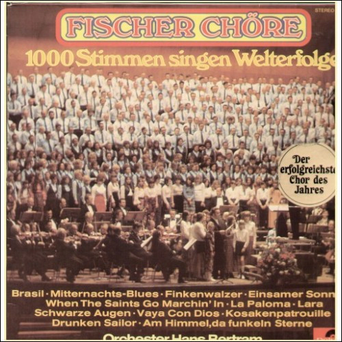 Fischer Chöre / Orchester Hans Bertram – 1000 Stimmen Singen ...