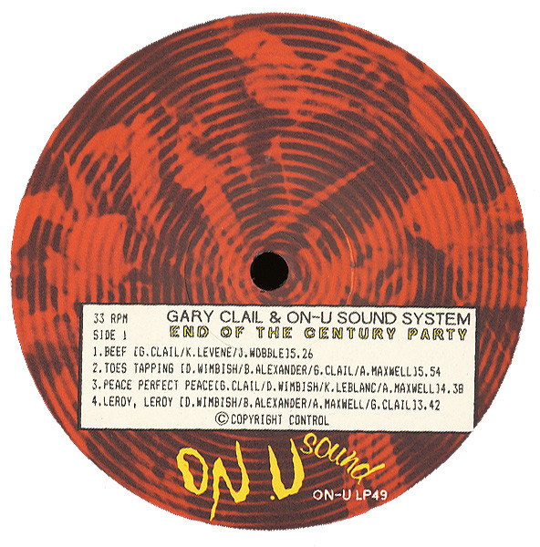 Gary Clail / On-U Sound System* – End Of The Century Party (LP, Album ...
