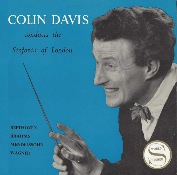 Sir Colin Davis Conducts The Sinfonia Of London, Ludwig van Beethoven ...
