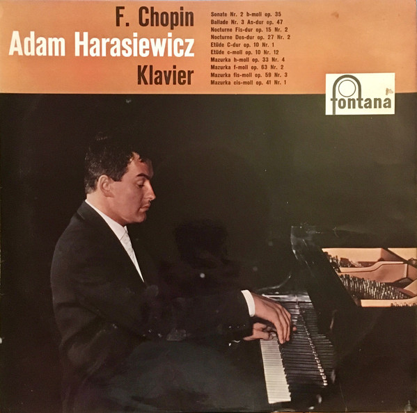 Frédéric Chopin, Adam Harasiewicz – F. Chopin – Adam Harasiewicz ...