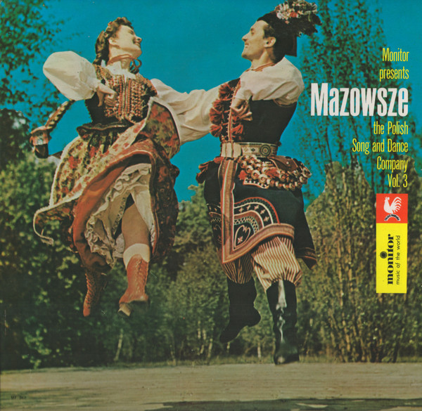 Mazowsze - The Polish Song And Dance Company, Vol. 3 (LP, Mono ...