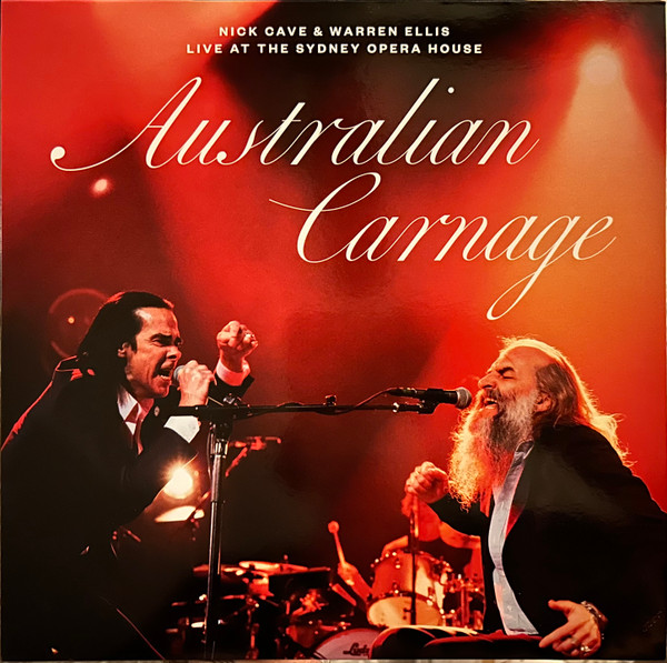 Nick Cave & Warren Ellis - Australian Carnage (Live At The Sydney Opera ...